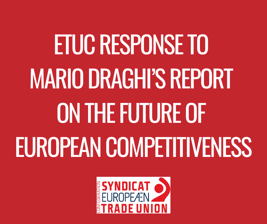 ETUC response to Mario Draghi’s Report on the future of European competitiveness | ETUC
